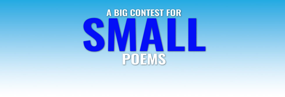A BIG Contest for SMALL Poems | California Writers Club